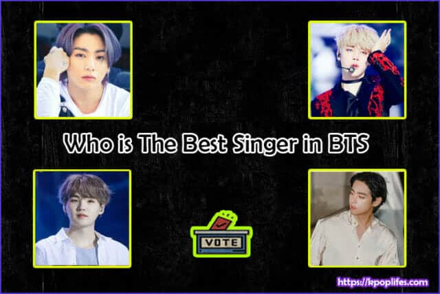 Who is The Best Singer in BTS » Kpop Lifes