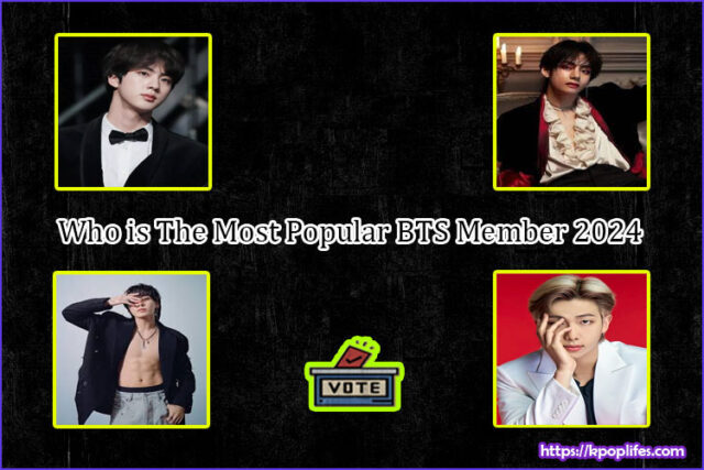 Who is The Most Popular BTS Member 2024 » Kpop Lifes